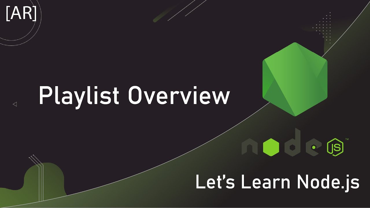 Let's Learn Node.js : Playlist Overview | DevBrains Let's Learn Node.js : Playlist Overview | DevBrains
