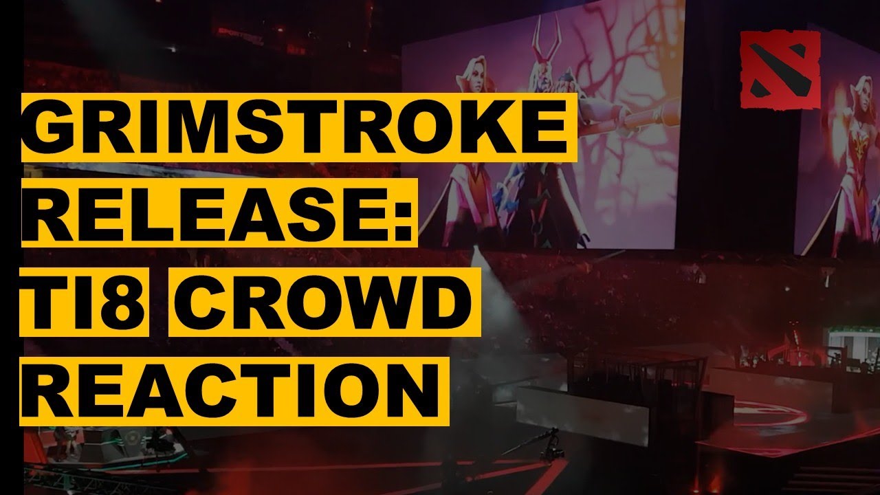 TI8 Crowd reaction to grimstroke release - YouTube