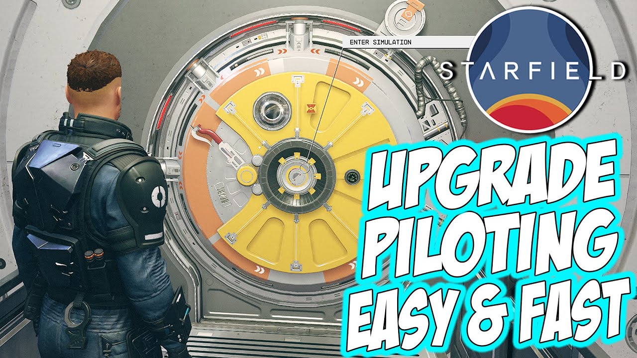 Starfield - MAXED Out your PILOTING skill in 30 minutes (Fast and Easy ...