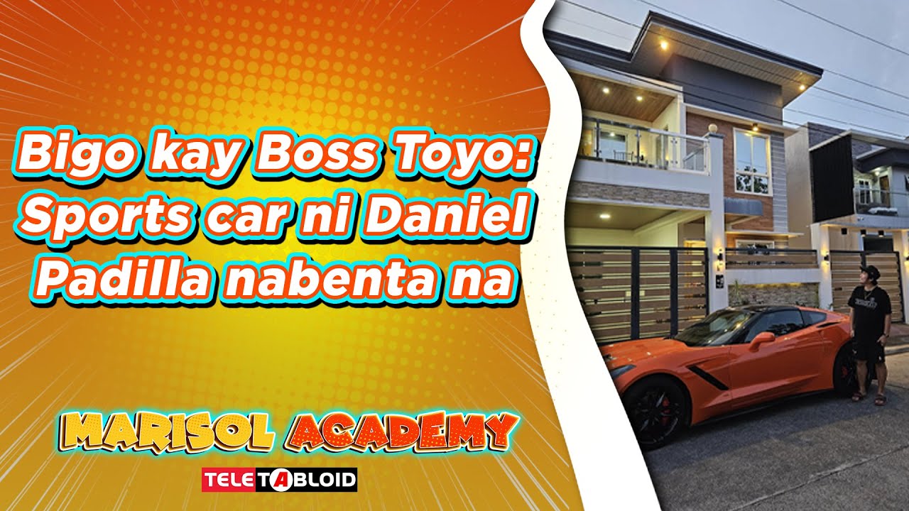 Bigo kay Boss Toyo: Sports car ni Daniel Padilla nabenta na | MARISOL ...