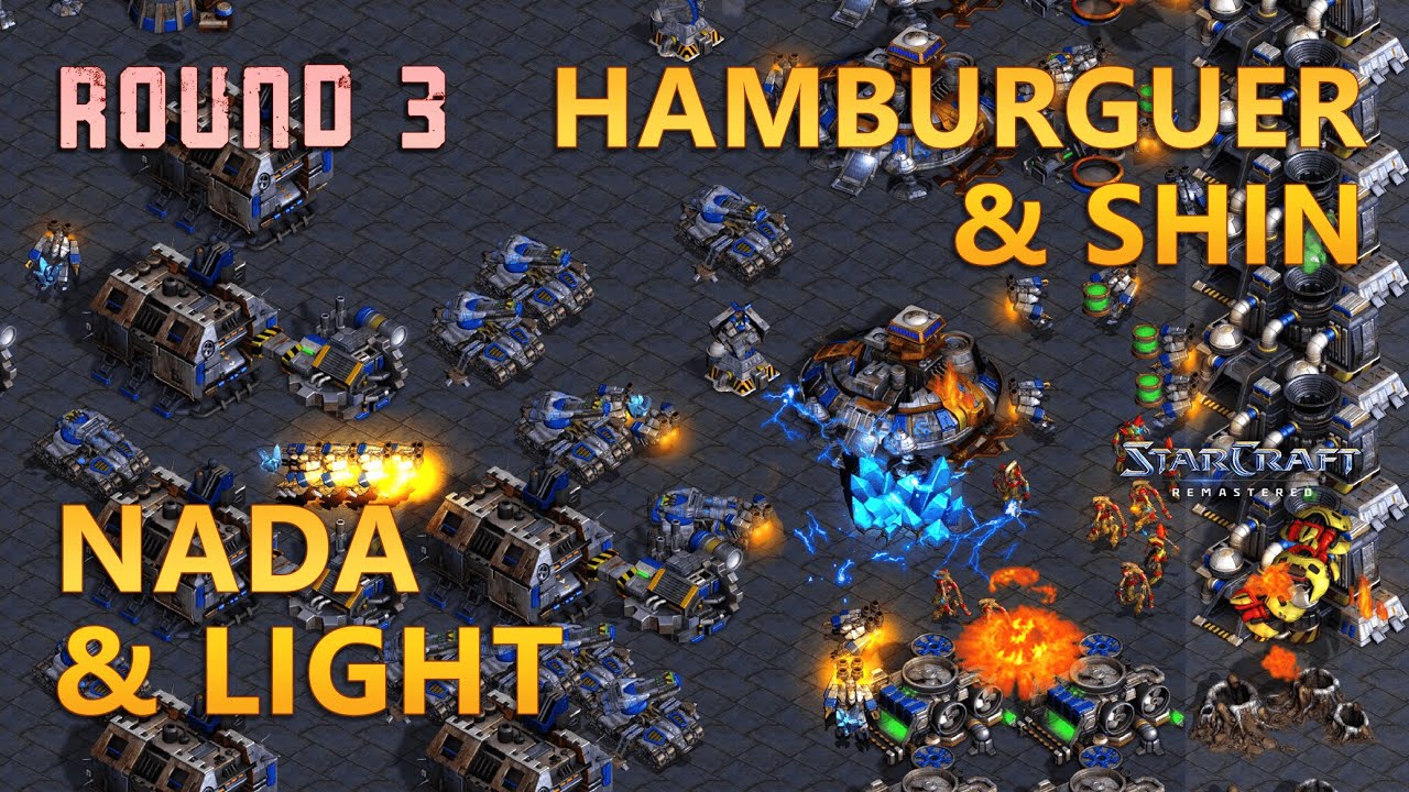 STARCRAFT: ROUND 3: NADA & LIGHT VS SHIN & HAMBURGUERSASU - YouTube