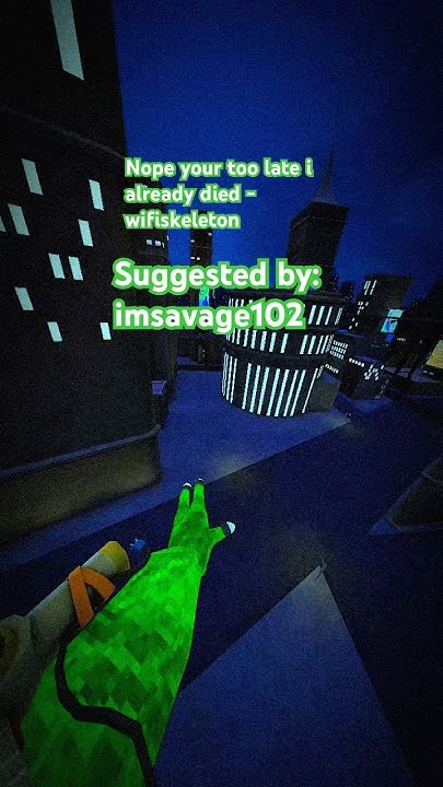 Nope your too late i already died - wifiskeleton mini montage #gorillatag #vr #gtag #montage # ...