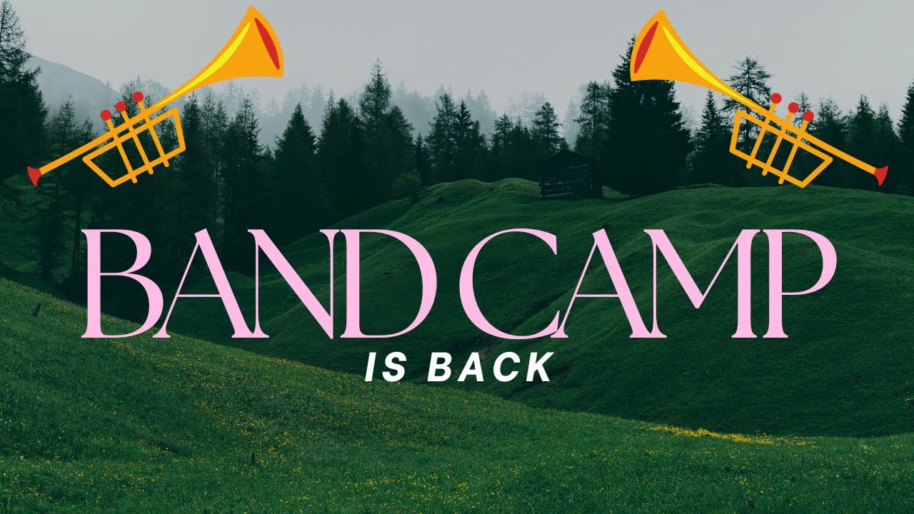 BAND CAMP IS BACK - YouTube