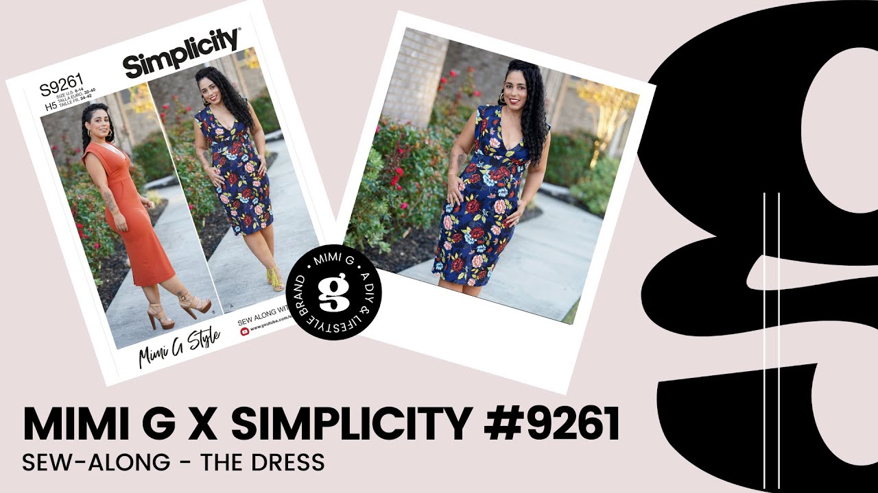 SEW-ALONG FOR MY MIMI G X SIMPLICITY#9261 THE DRESS - YouTube