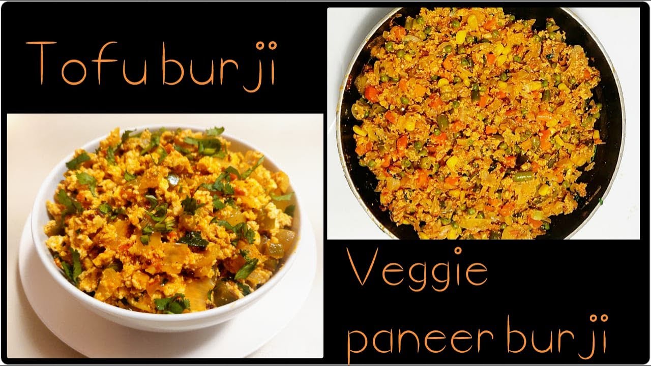 Tofu burji | Veggie loaded paneer burji | veggie burji | Tofu veggie ...