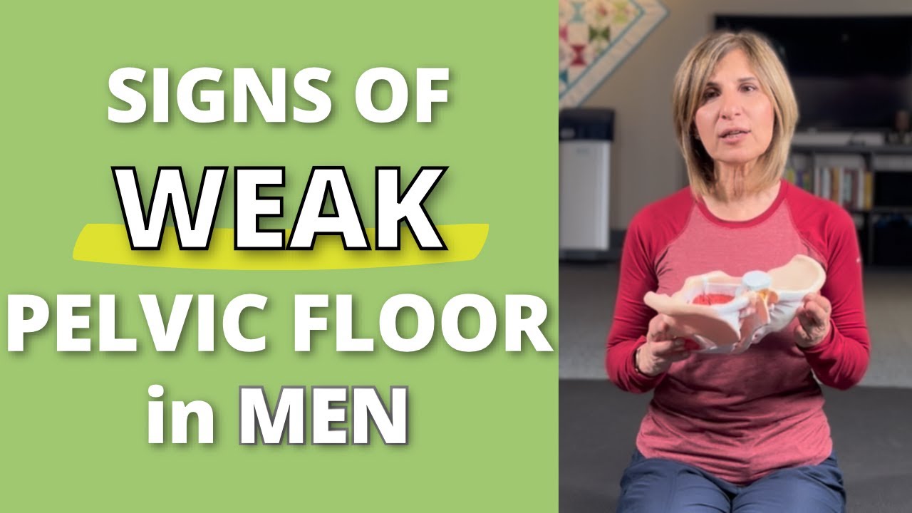 Signs of WEAK PELVIC FLOOR in MEN #pelvicfloor # ...