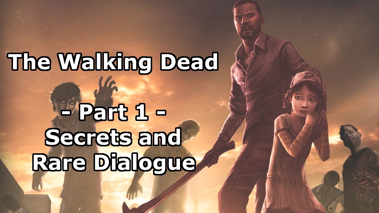 Telltale's Walking Dead - Secrets and Rare Dialogue - Part 1 - YouTube