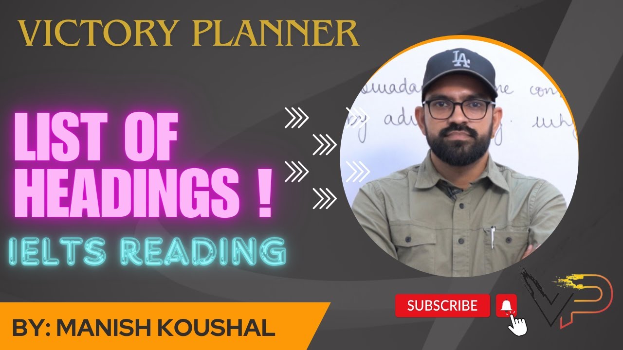 LIST OF HEADINGS | IELTS READING | BY: MANISH KOUSHAL | VICTORY PLANNER ...