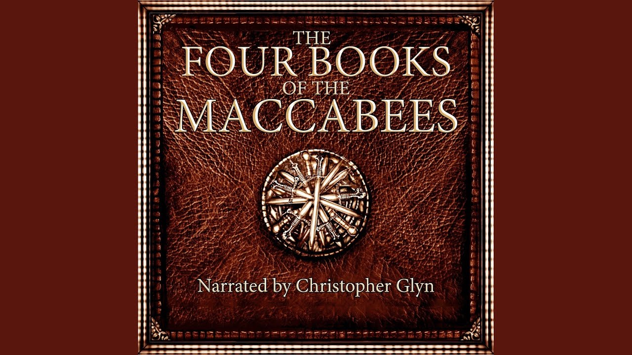 Fourth Book of Maccabees 1.4 & Fourth Book of Maccabees 2.1 - The Four ...