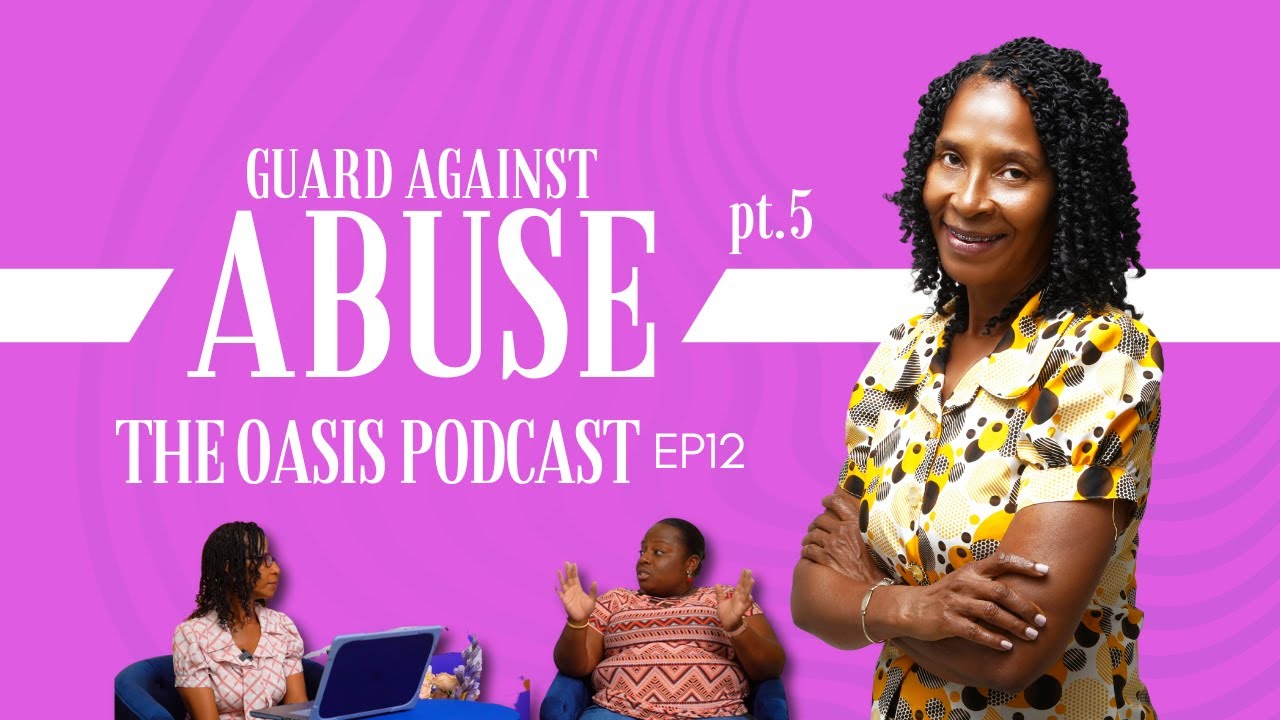 THE OASIS PODCAST | Guarding Against Abuse PT5 - Dr. Althea Moore Holt | 012 - YouTube