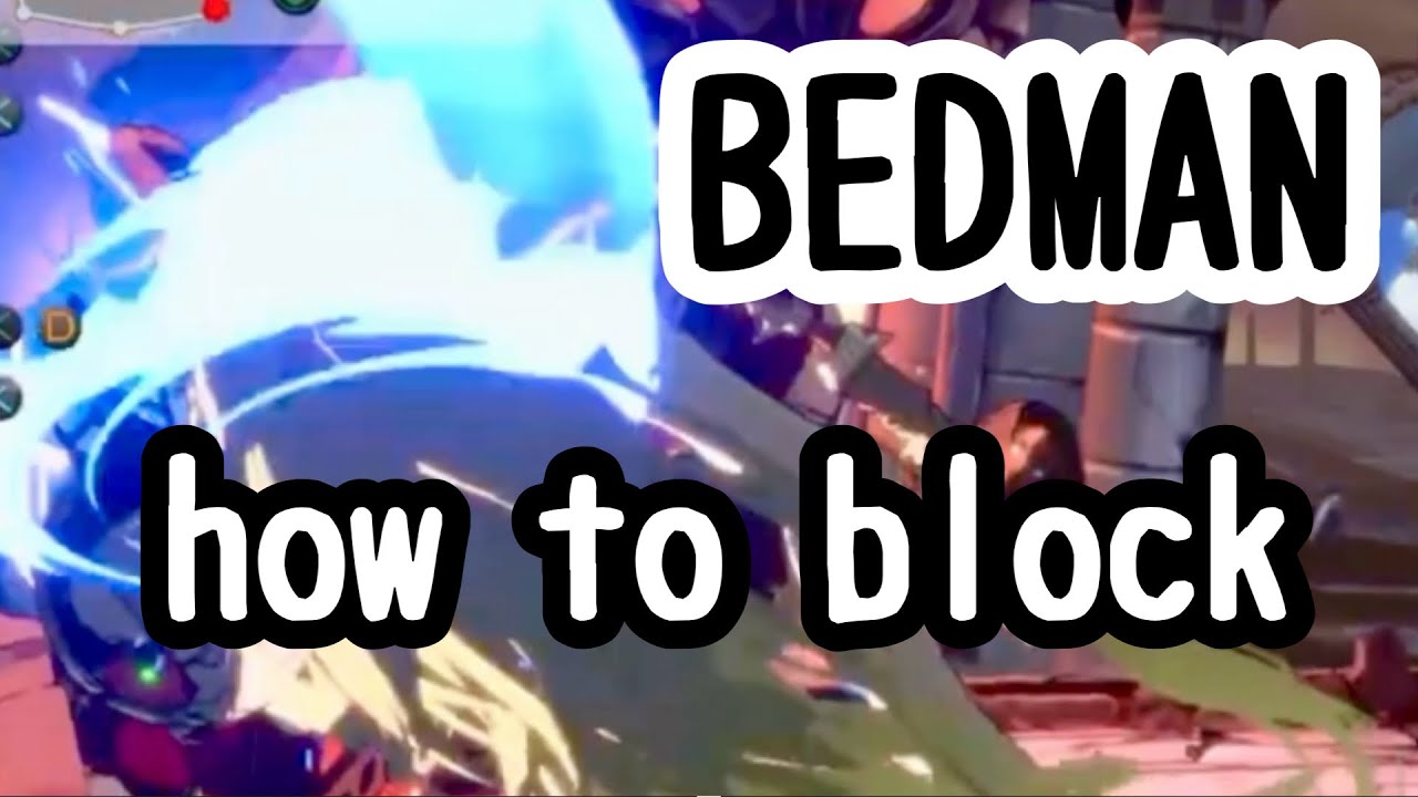 GGST BEDMAN basically how to block guilty gear stribe - YouTube
