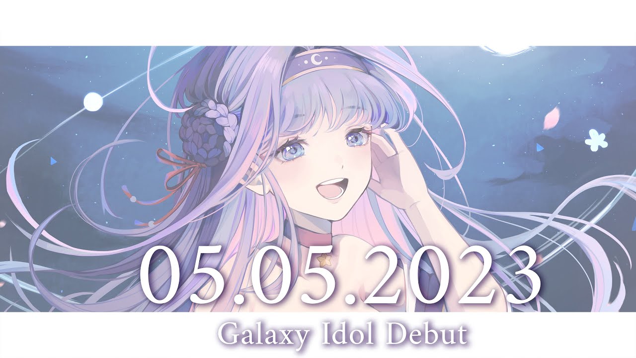🌟【Galaxy Idol Debut Trailer】🌟 05.05.2023 『Yumemi夢美 VTuber』 - YouTube