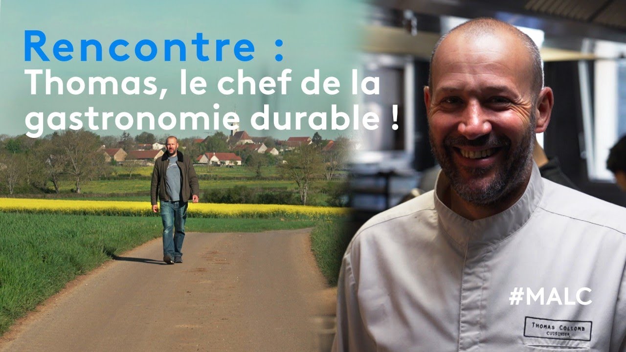 Rencontre : Thomas, le chef de la gastronomie durable ! - YouTube