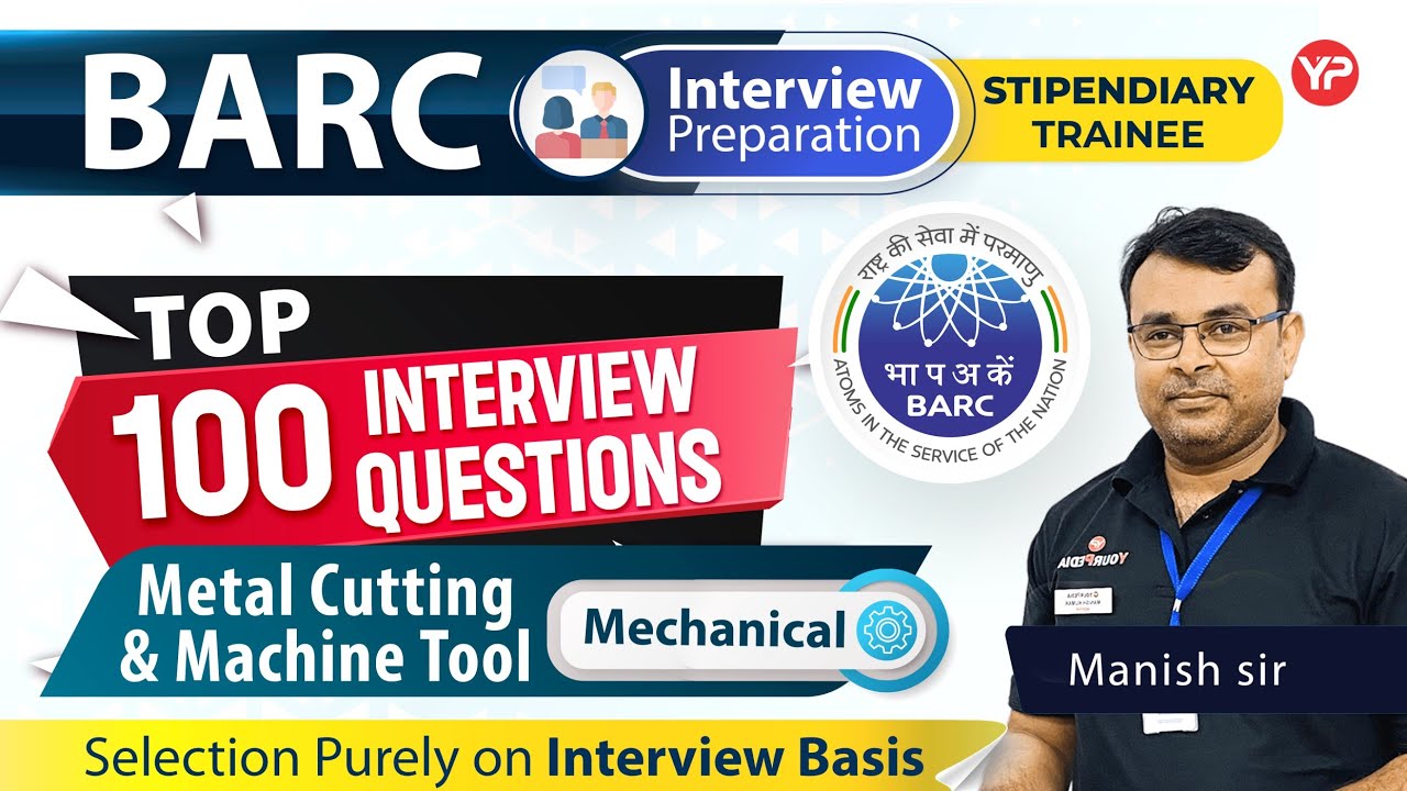 Top 100 Interview Questions of Metal cutting & Machine Tool for BARC ...