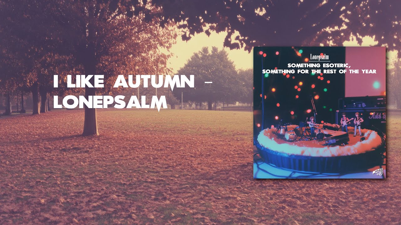 i like autumn (Official Lyric Video) - YouTube