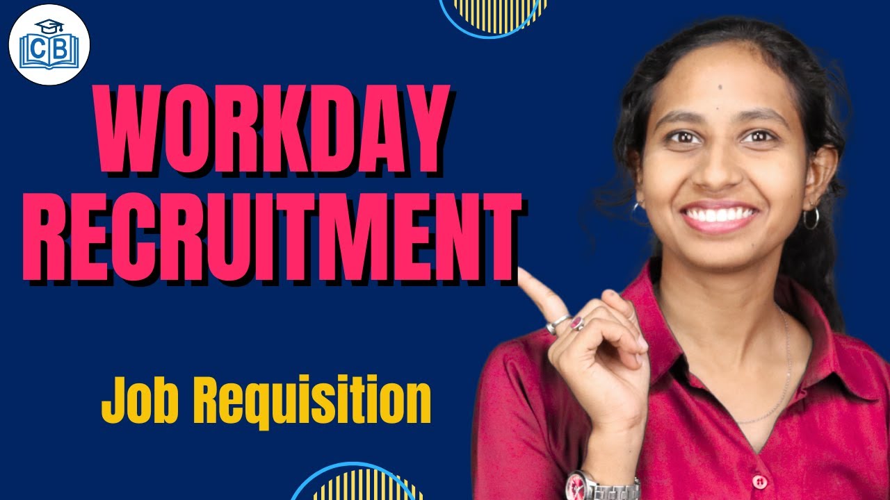 Workday Recruitment Job Requisition | Learn Workday Recruitment Course ...