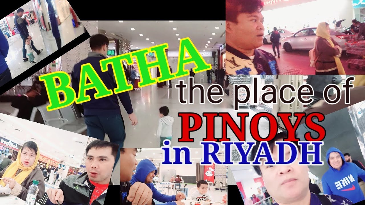 BATHA..the place of PINOY'S in RIYADH #wfdcteam #ofwblogger # ...