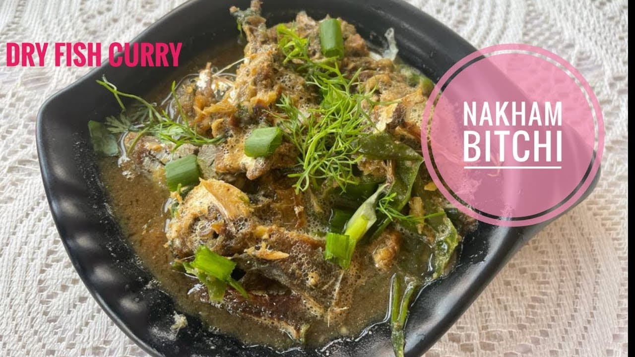 Nakam Bitchi | Nakam Me’chi Garo Traditional Recipe | Dry fish Garo ...
