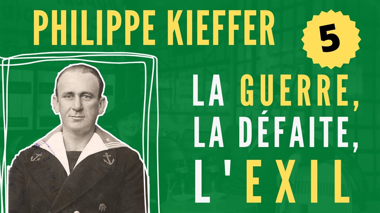 PHILIPPE KIEFFER #5 La guerre, la défaite, l'exil (Commando Kieffer ...