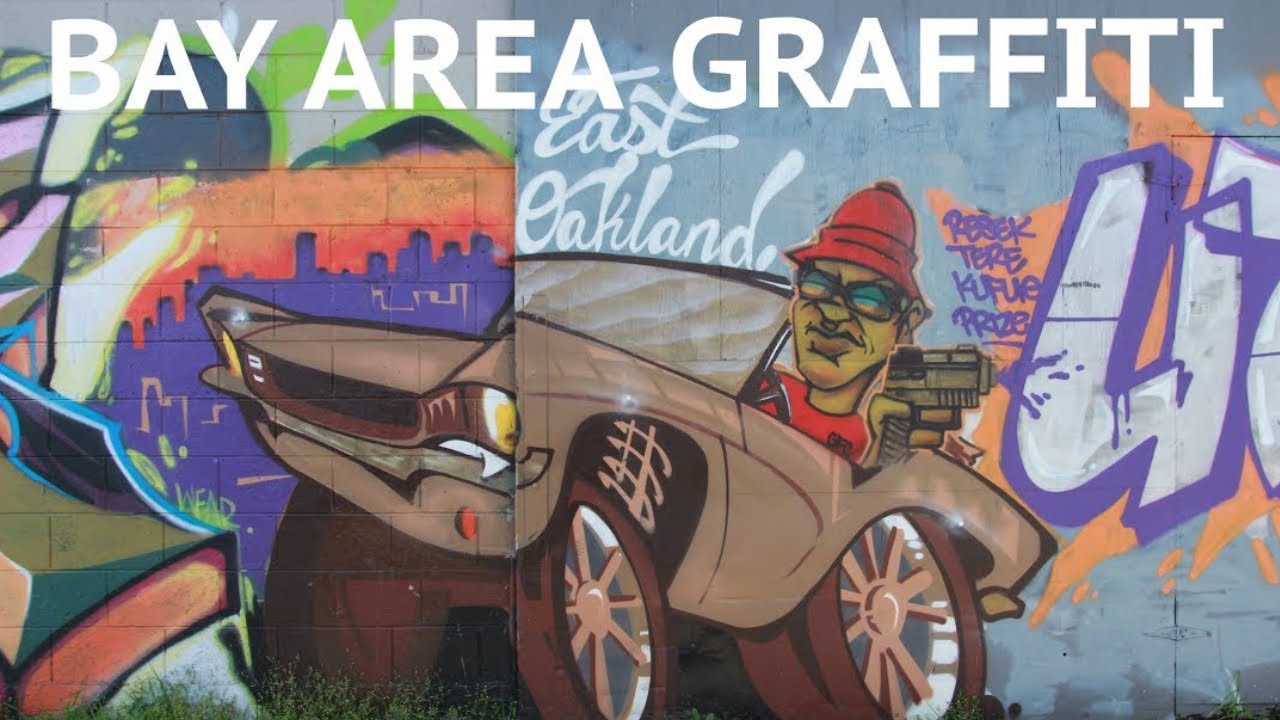 BAY AREA GRAFFITI : Streets of Oakland & San Jose ( Vlog #5 ) - YouTube