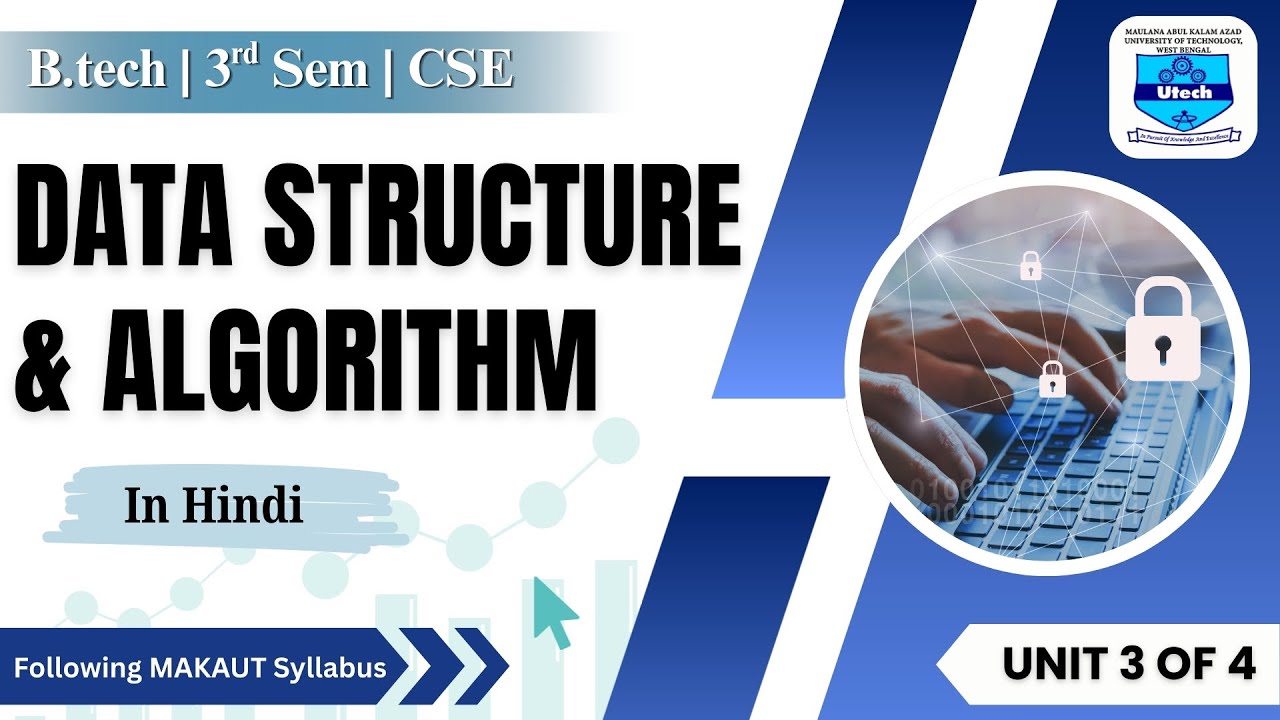 DATA STRUCTURE & ALGORITHM | MAKAUT | B.TECH | COMPUTER SCIENCE ...