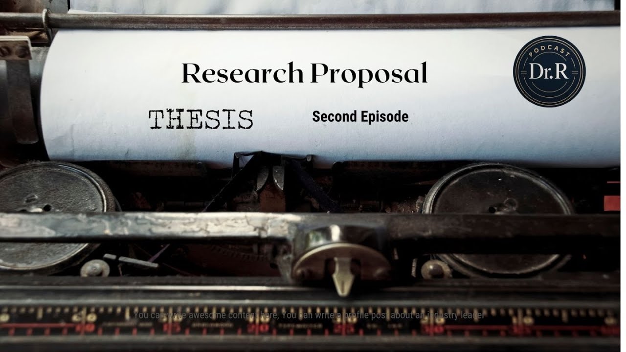 Research Proposal -English - Episodes 2 - YouTube
