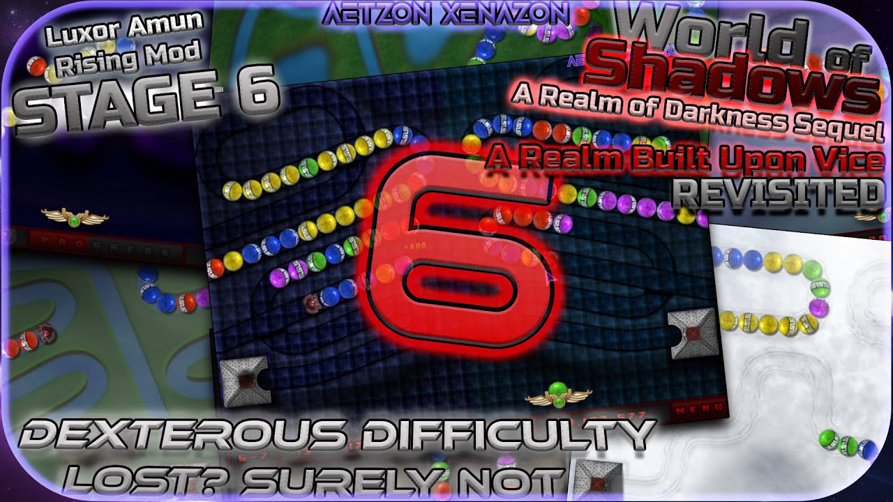 World of Shadows: A Realm Built Upon Vice Revisit - Stage 6 Dexterous ...