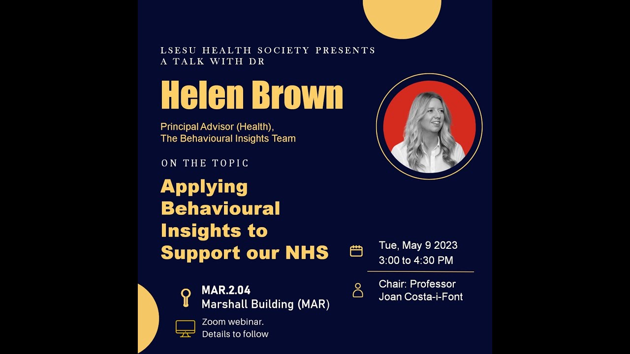 Applying Behavioural Insights to Support our NHS - Dr Helen Brown ...
