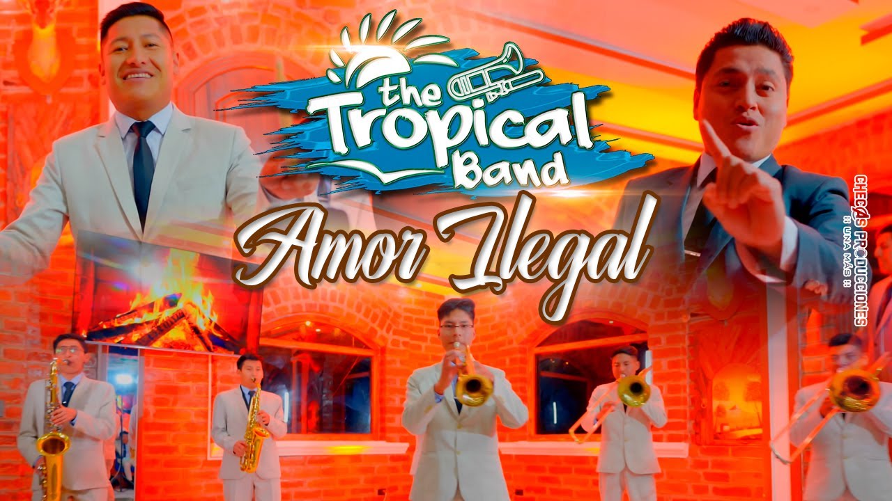 THE TROPICAL BAND FEAT JUAN CARLOS JC - AMOR ILEGAL (Official Video 4K ...