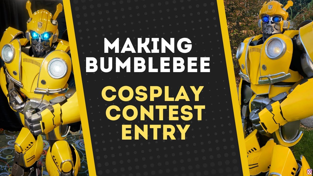 Making Bumblebee: My Cosplay Contest Entry Video - YouTube
