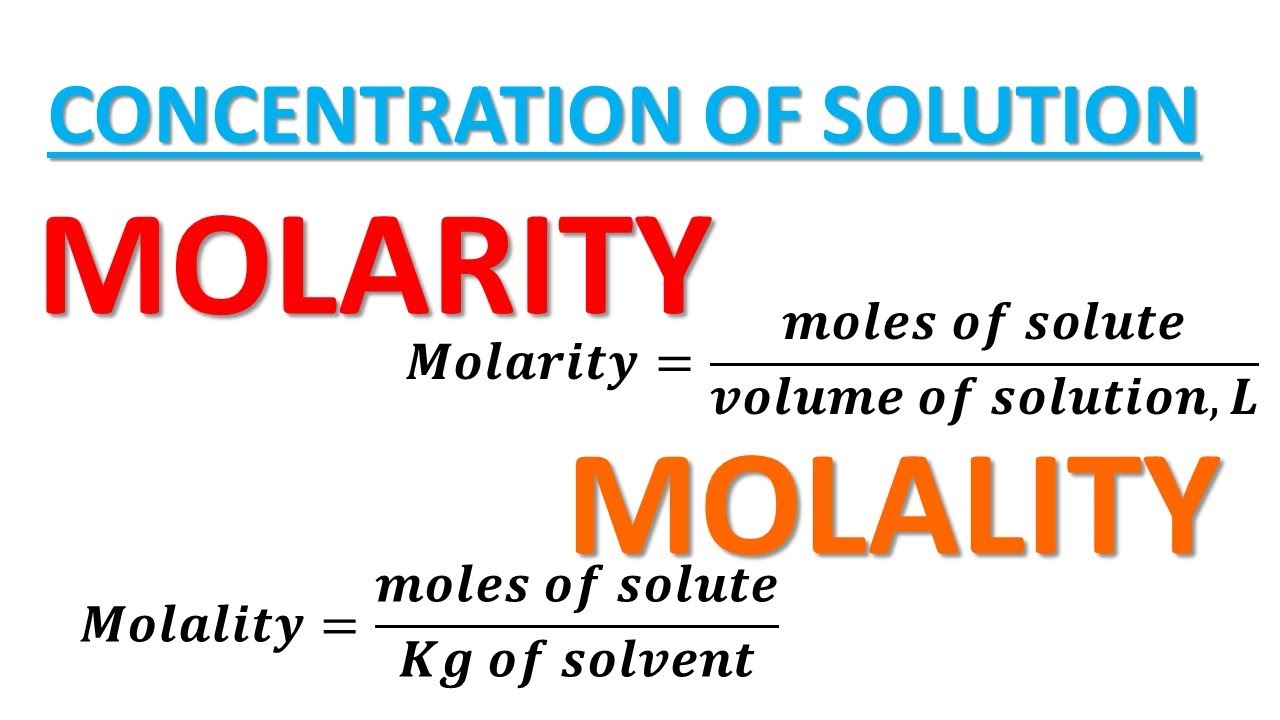 Molarity And Molality Concentration Of Solution YouTube molarity-and-molality-concentration-of-solution-youtube