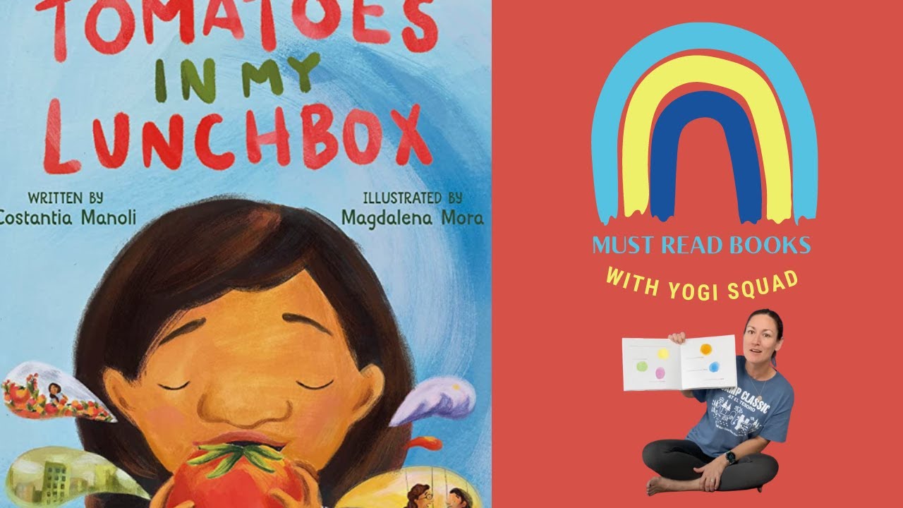 📚 Kids Book Read Aloud: 🍅 Tomatoes in my Lunchbox - YouTube