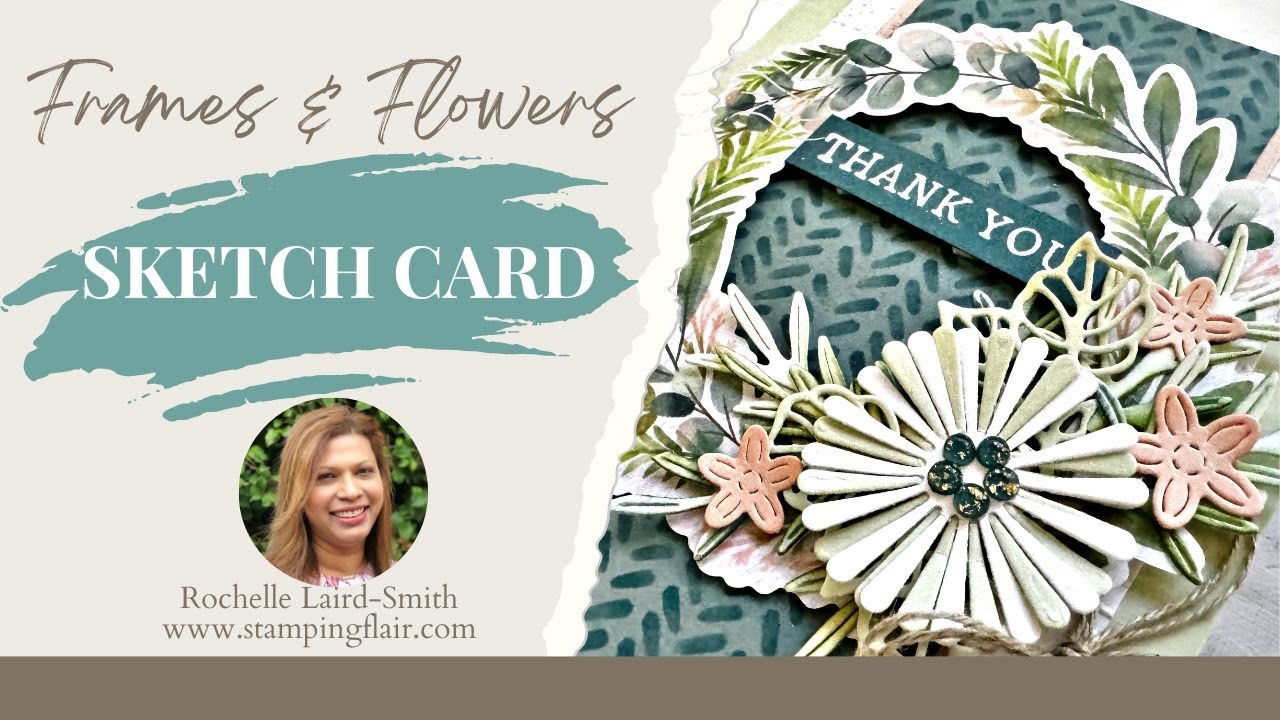 Stampin’ Up! Frames and Flowers sketch card - YouTube