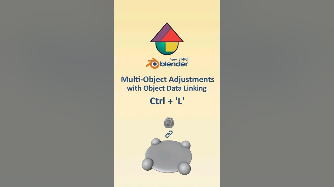 Multi-Object Adjustments - Data Linking - Ctrl + 'L' #blender #tutorial #beginner #b3d #shorts ...