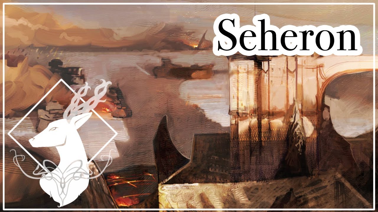 Seheron {Lore - No Spoilers} - YouTube