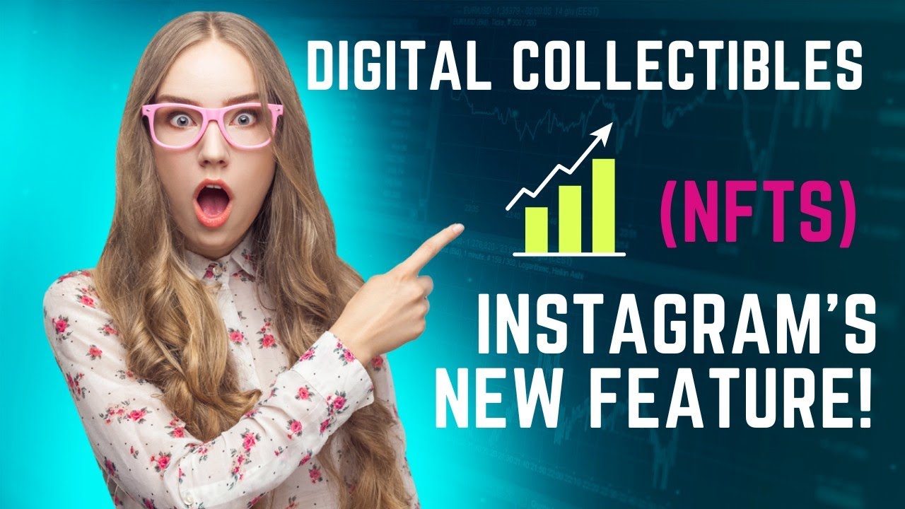 Digital Collectibles- Instagram’s New Feature! | what is digital ...
