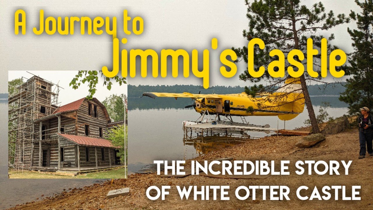 A Journey to Jimmy's Castle. The Incredible Story of White Otter Castle ...