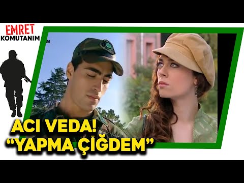 VE BEKLENEN AYRILIK! - ÇİĞDEM ÜSTEĞMEN BİRLİKTEN AYRILDI! - Emret Komutanım 15. Bölüm