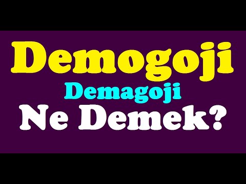 Demogoji Ne Demek,demagoji nedir,demogoji anlamı