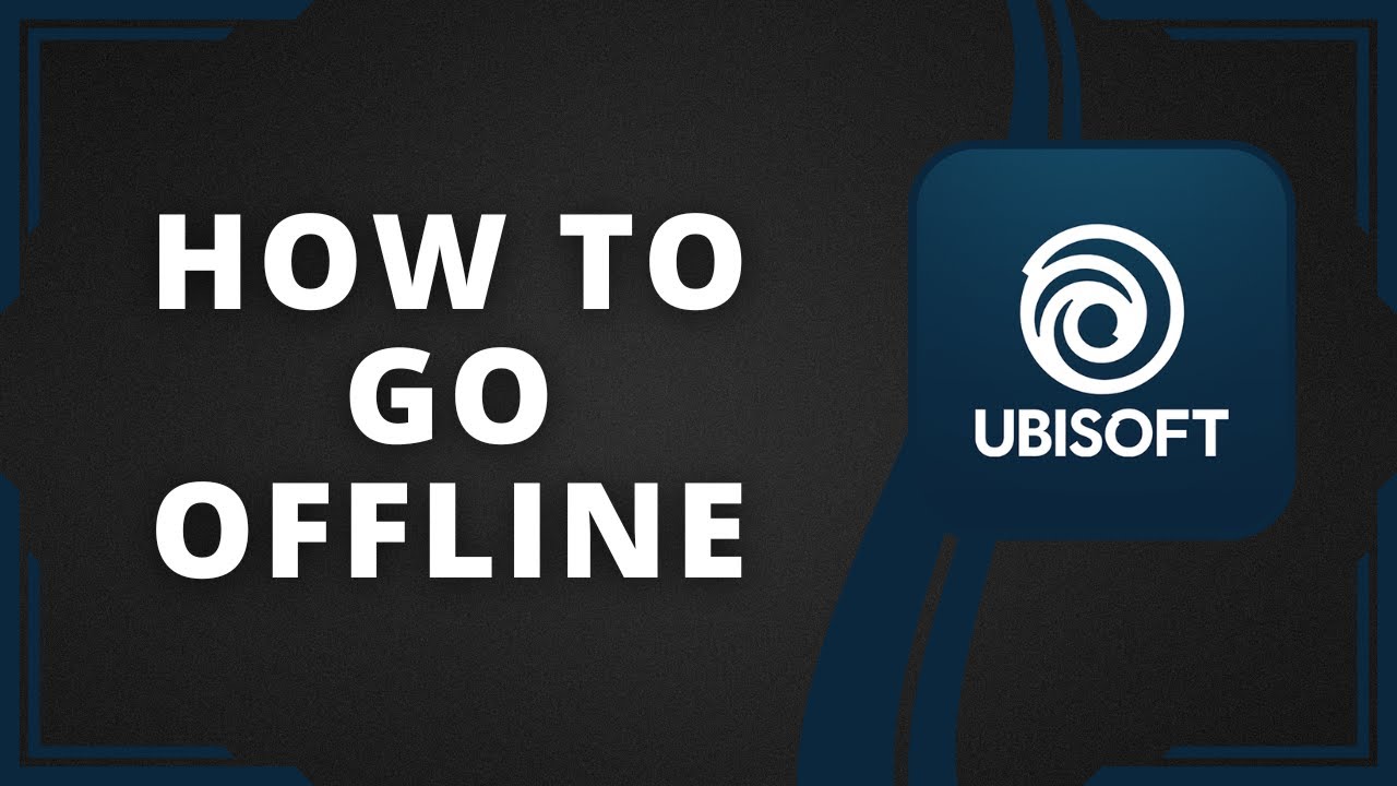 How To Go Offline On Ubisoft Connect (Best Method) - YouTube