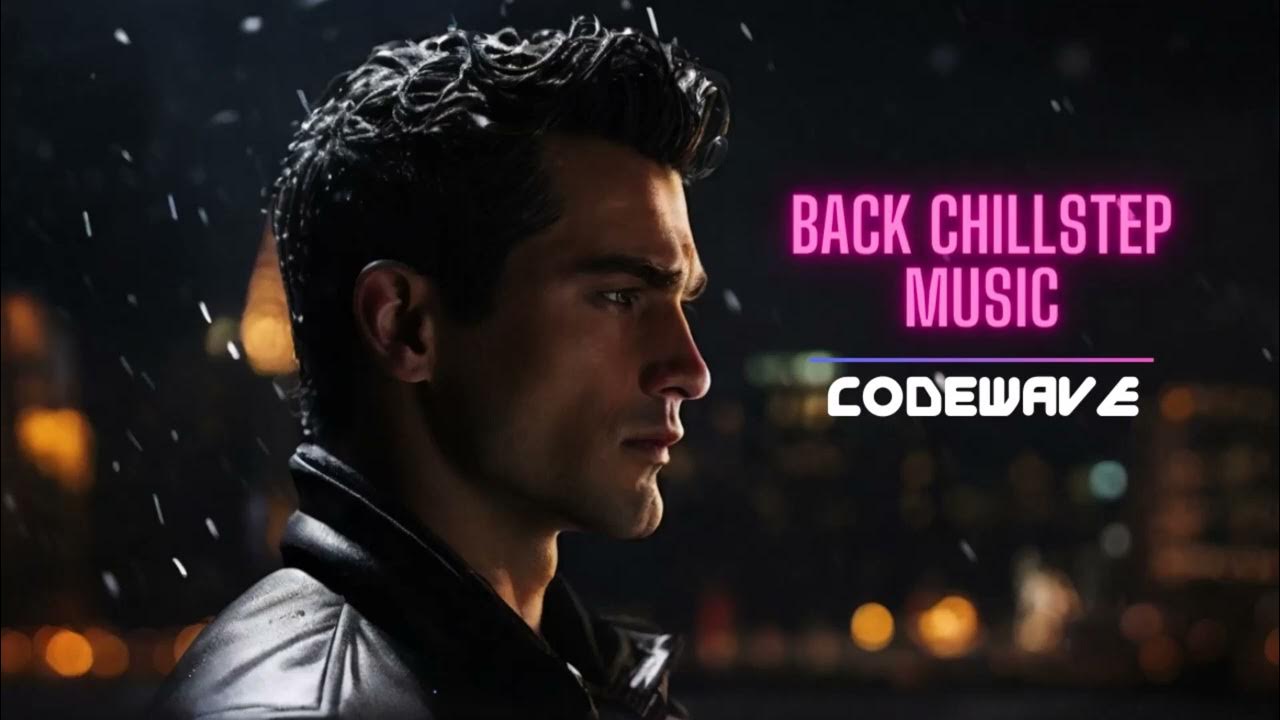 Back Chillstep Music - Make Money Mix | CodeWave Music - YouTube