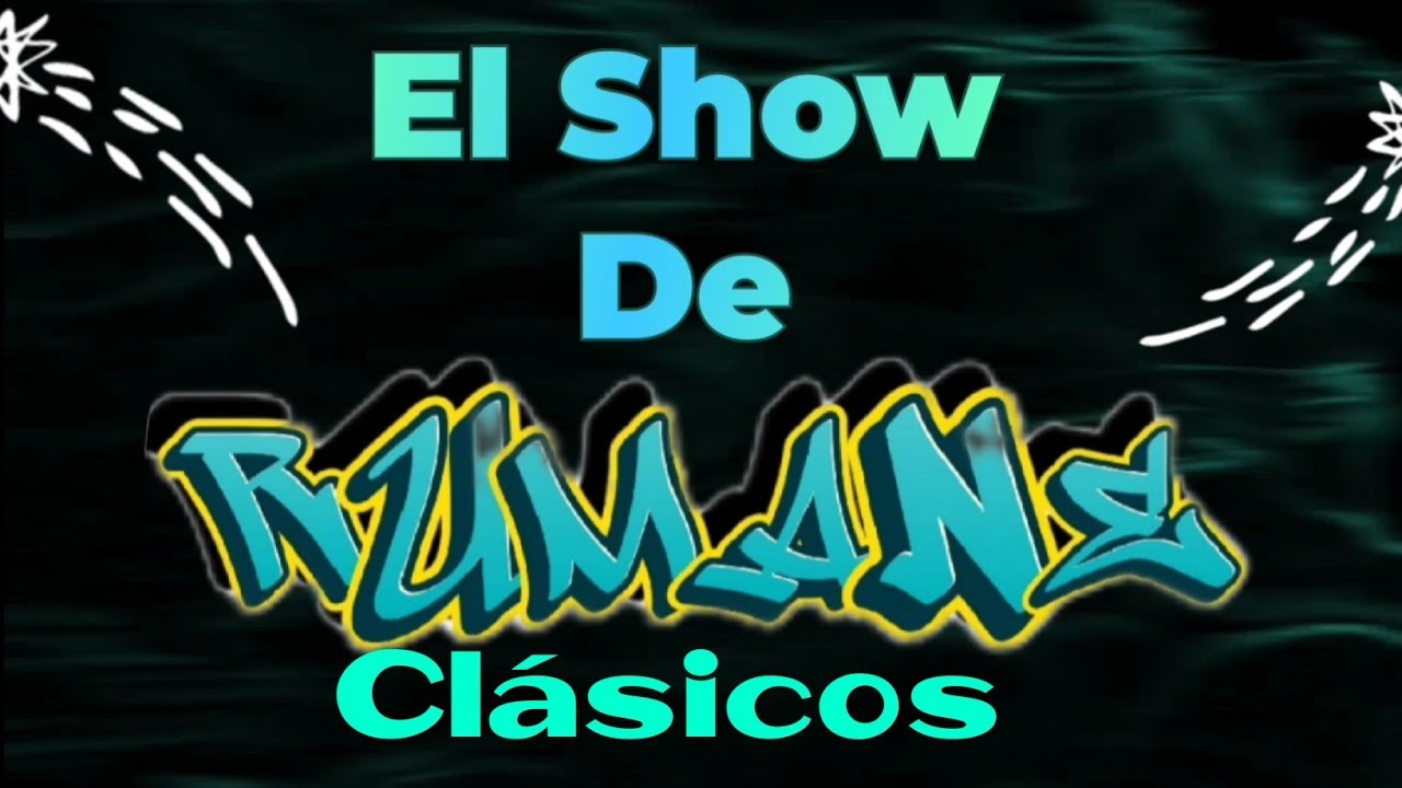 El Show de Rumane Clásicos - YouTube