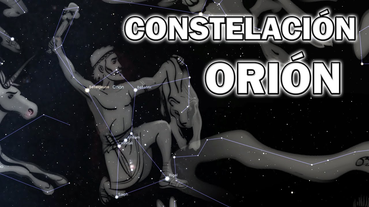 ⭐ CONSTELACIÓN DE ORIÓN ⭐ CÓMO VERLA, ORIÓN EN LA MITOLOGÍA GRIEGA Y ...