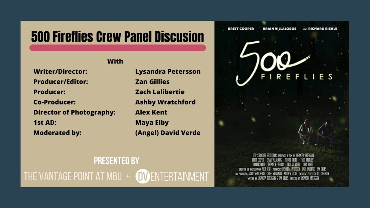 Panel Discussion with the Crew of 500 Fireflies - YouTube