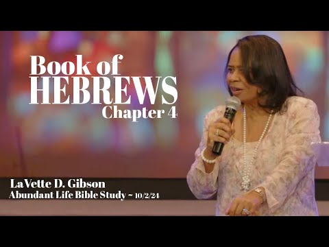 Abundant Life Bible Study | Expository Study On The Book Of Hebrews: Today's Study Chapters 4 an ...