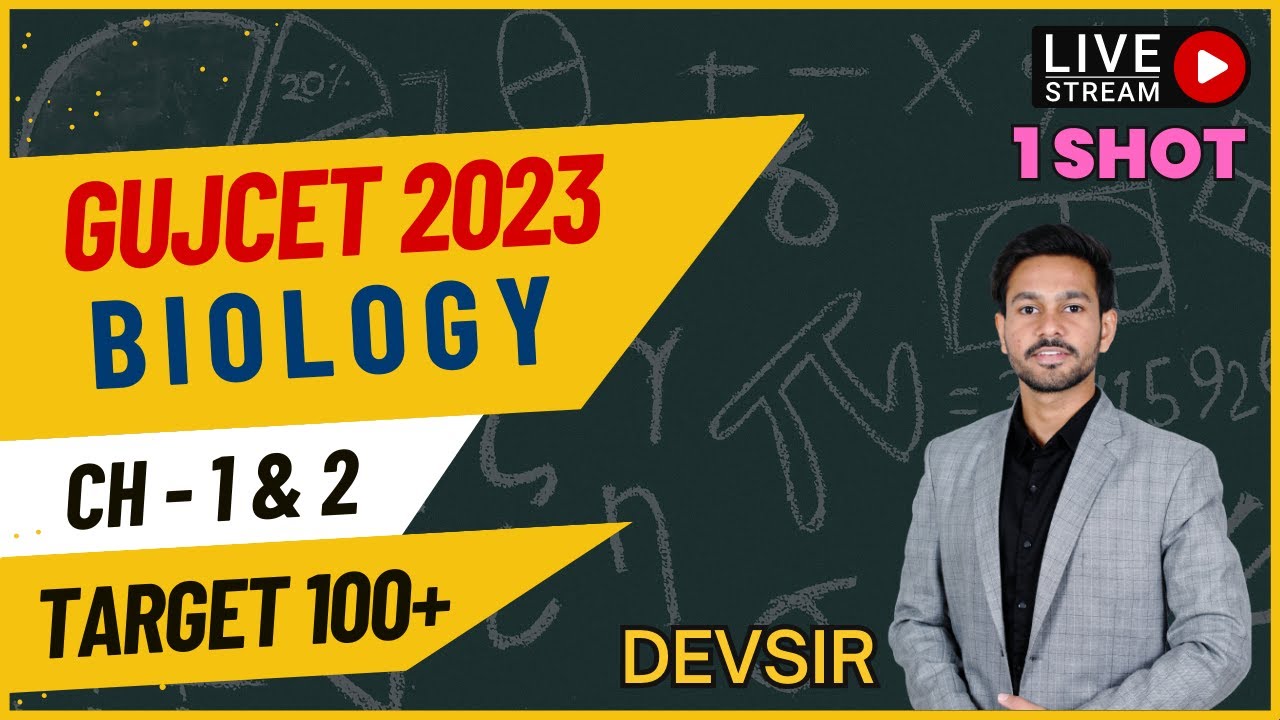GUJCET 2023 | BIOLOGY CH 1 & 2 | ONE SHOT | CONCEPTS & PYQ LIVE ...