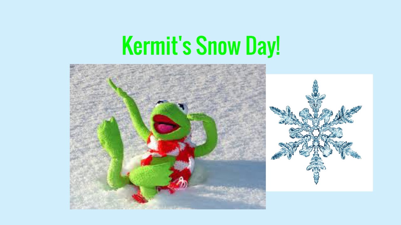 Kermit's snow day!!!! - YouTube