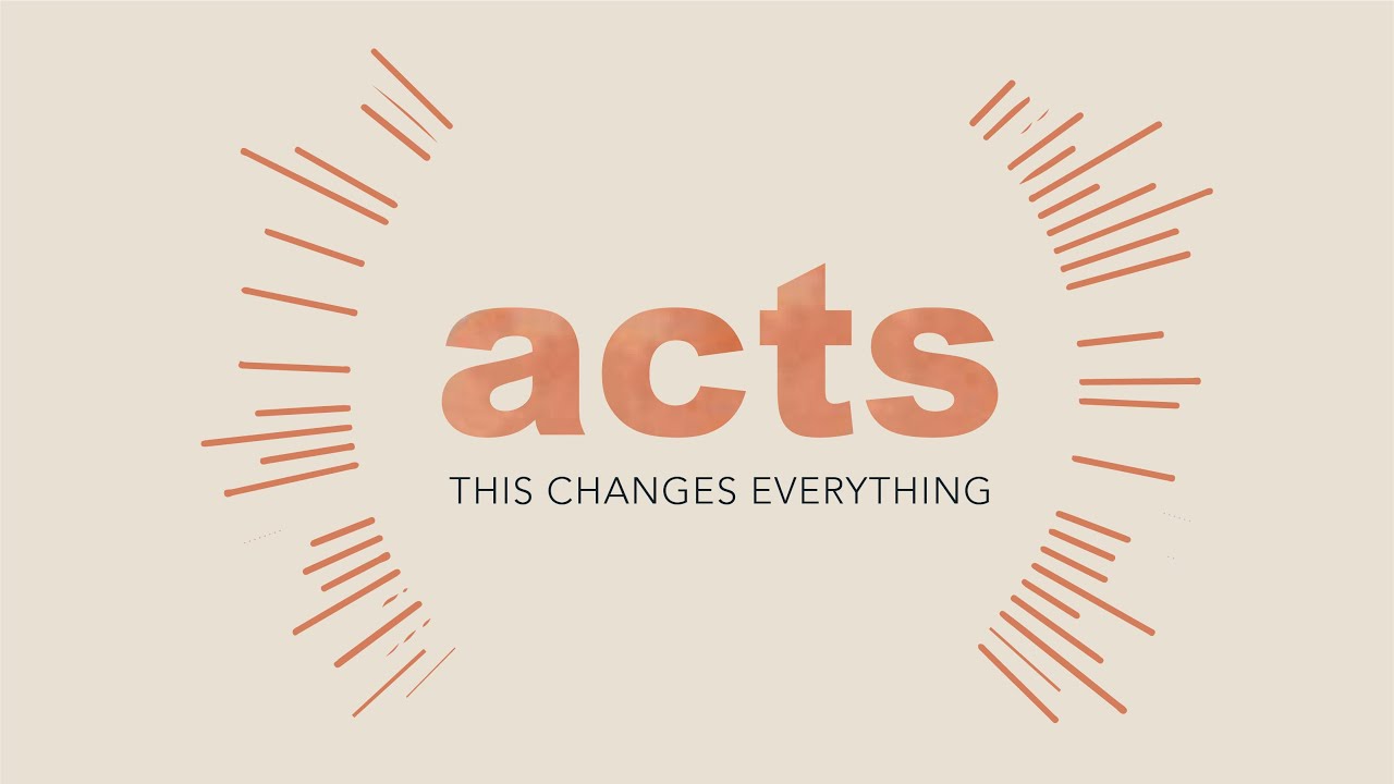 Acts: This Changes Everything // Power // Acts 2 // David Newman - YouTube