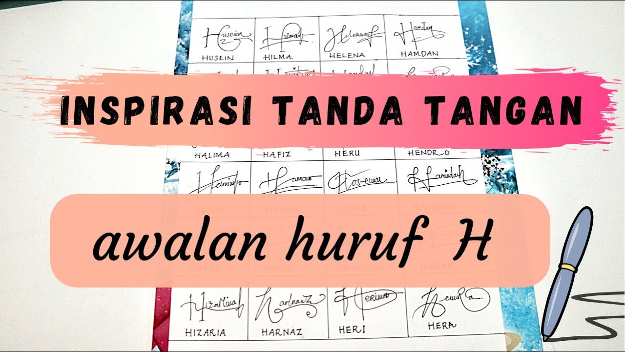 Inspirasi Tanda Tangan Awalan Huruf H | H Signature Style - YouTube