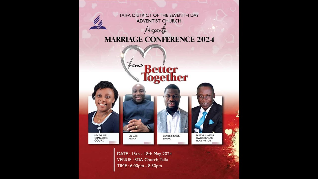 MARRIAGE CONFERENCE SABBATH AFTERNOON - 18TH MAY -2024 - YouTube